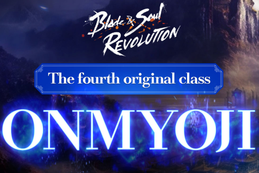 NEW BLADE & SOUL REVOLUTION GAME UPDATE FEATURES ONMYOJI CLASS AND LIMITED-TIME EVENTS